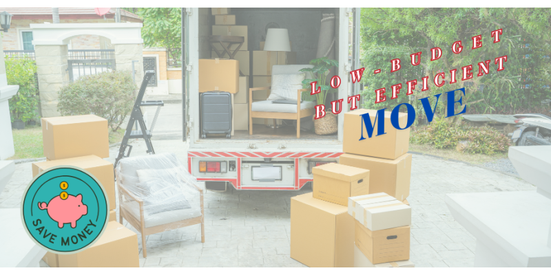 Top Tips for a Low-Budget but Efficient Move